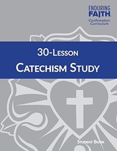 A Complete Guide to Using Enduring Faith Confirmation Curriculum