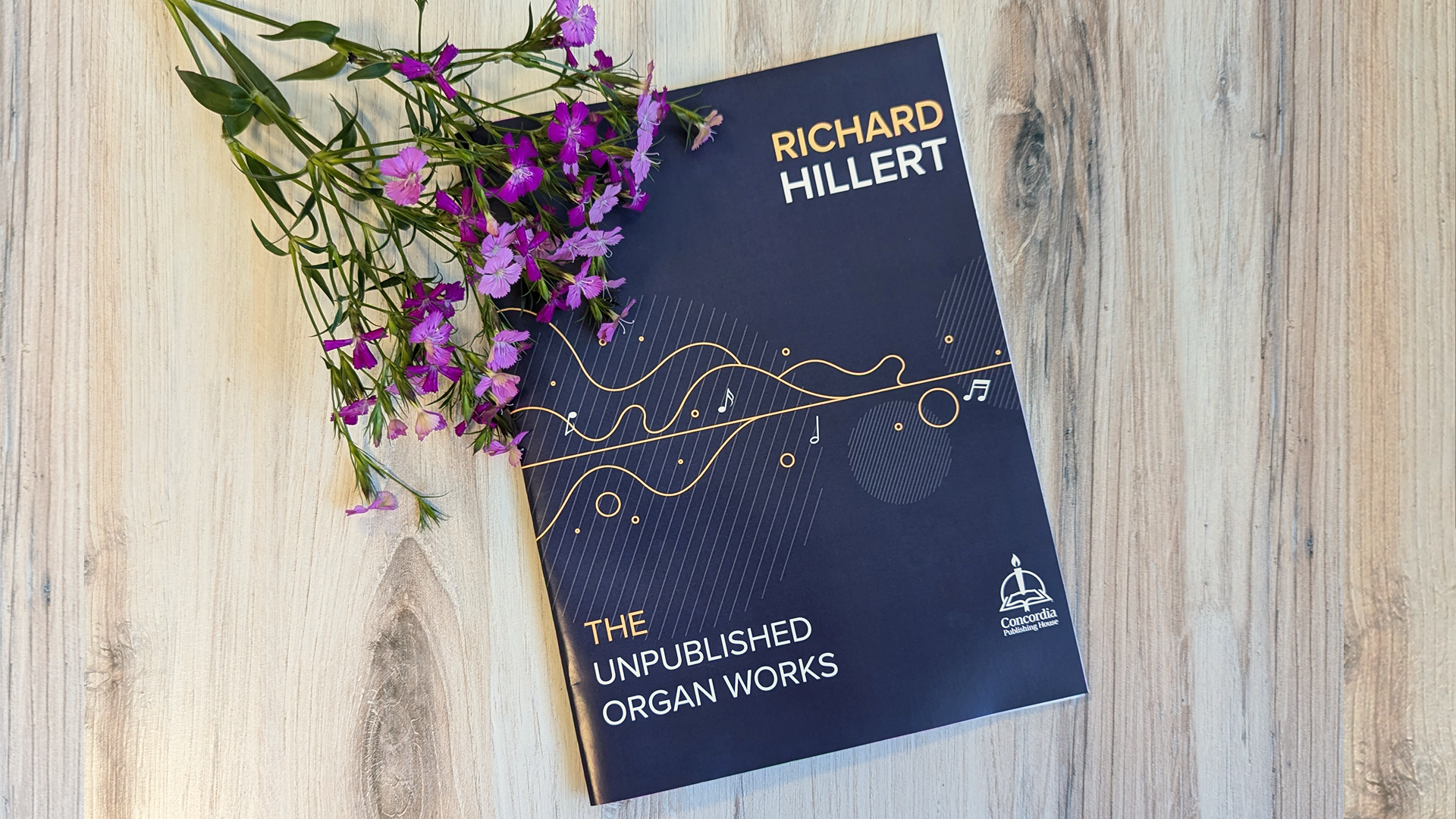 Music of the Month: Richard Hillert: The Unpublished Organ Works